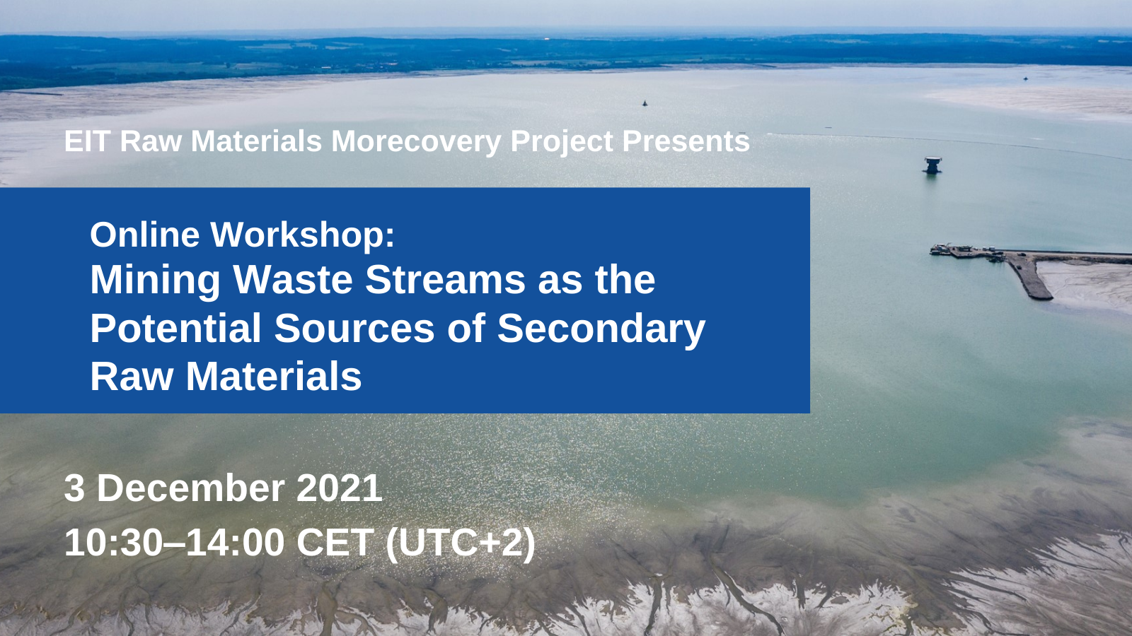 Workshop: Mining Waste Streams as the Potential Sources of Secondary ...